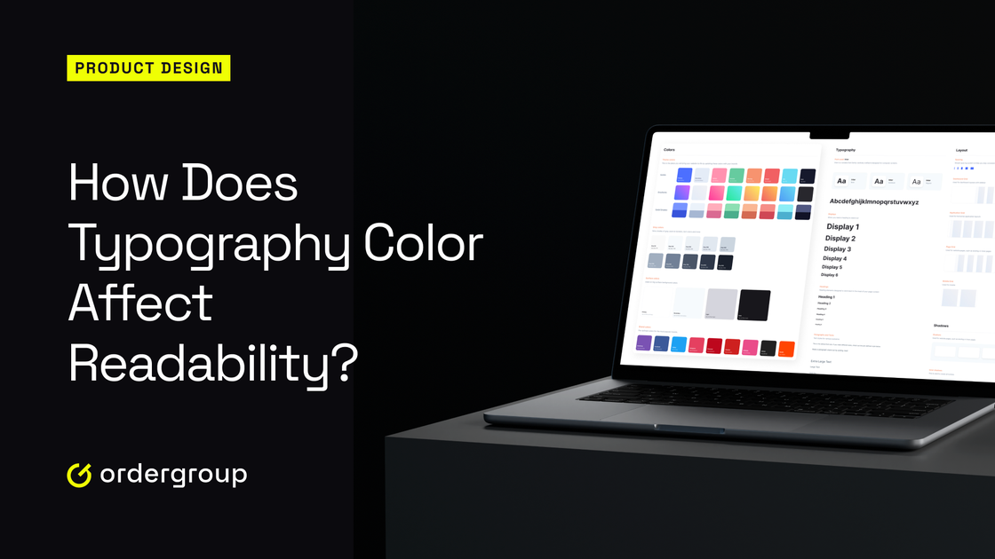 How does typography color affect readability? | Order Group